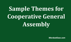 40 Sample Themes for Cooperative General Assembly - Words at Ease