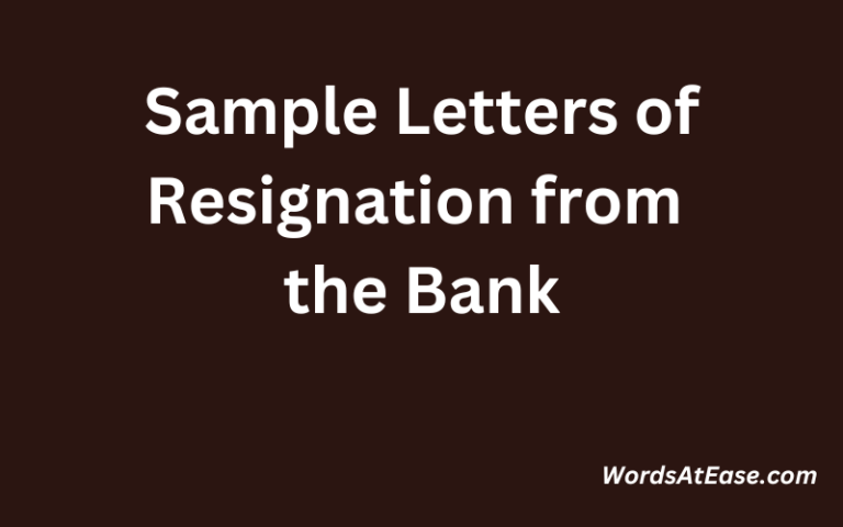 15 Sample Letters of Resignation from the Bank - Words at Ease