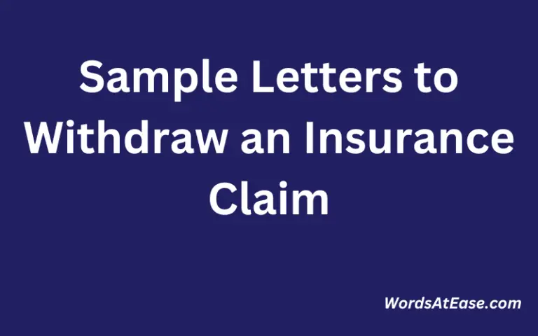 15 Sample Letters to Withdraw Insurance Claim - Words at Ease