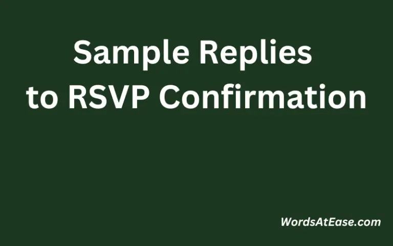15 Sample Replies to RSVP Confirmation - Words at Ease