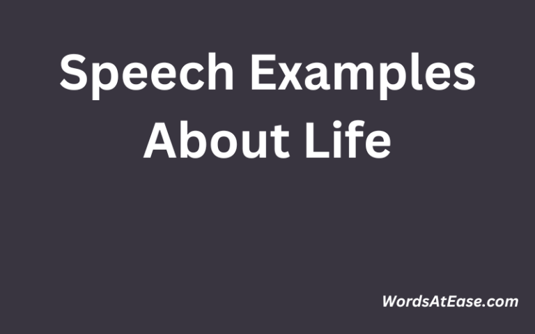 6 Speech Examples About Life - Words at Ease
