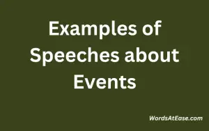 6 Examples of Speeches about Events - Words at Ease