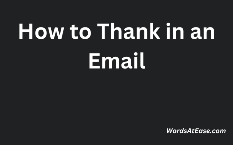 How to Thank in an Email (20 Cool Samples) - Words at Ease