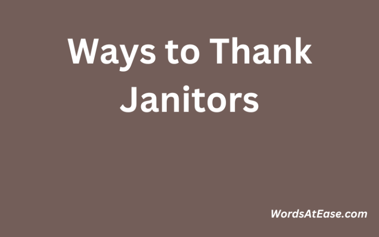 20 Ways to Thank Janitors - Words at Ease