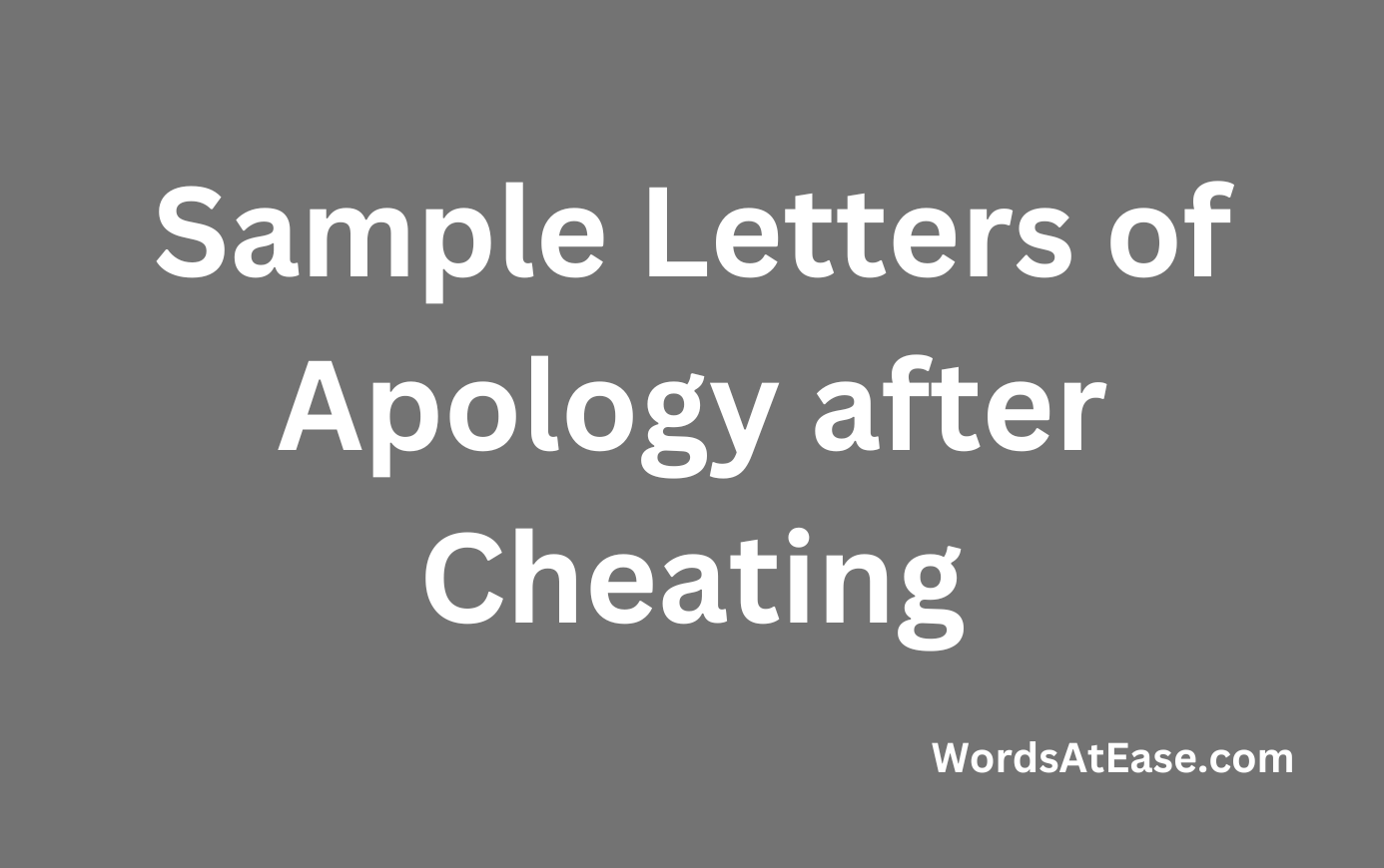 15 Sample Letters of Apology after Cheating - Words at Ease