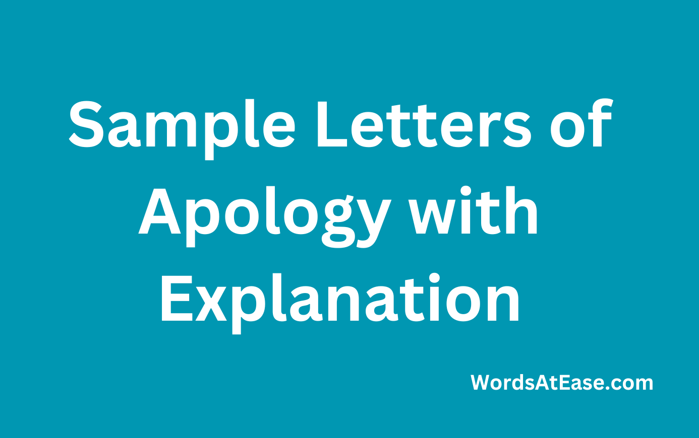 15 Sample Letters of Apology with Explanation - Words at Ease