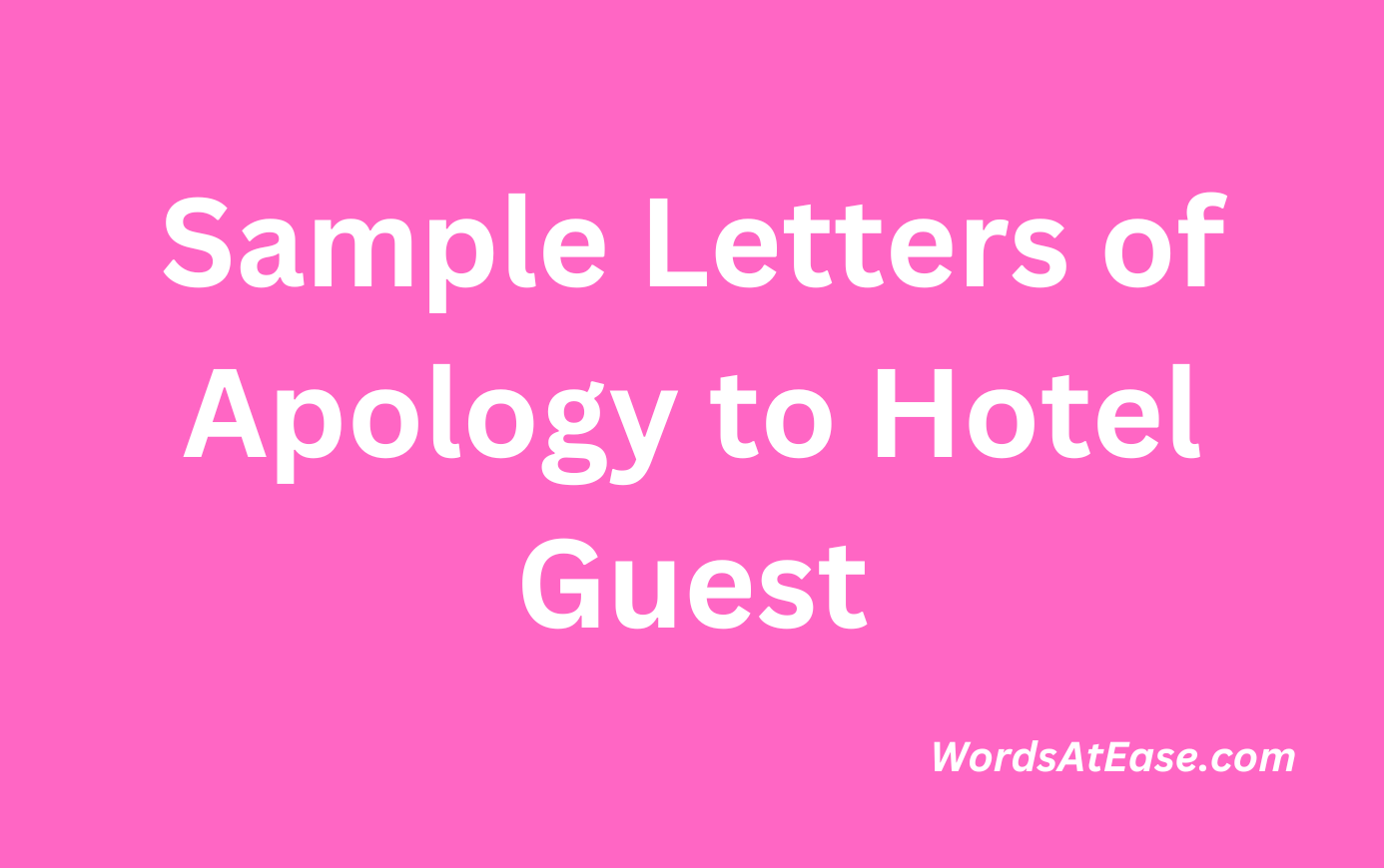 15 Sample Letters of Apology to Hotel Guest - Words at Ease