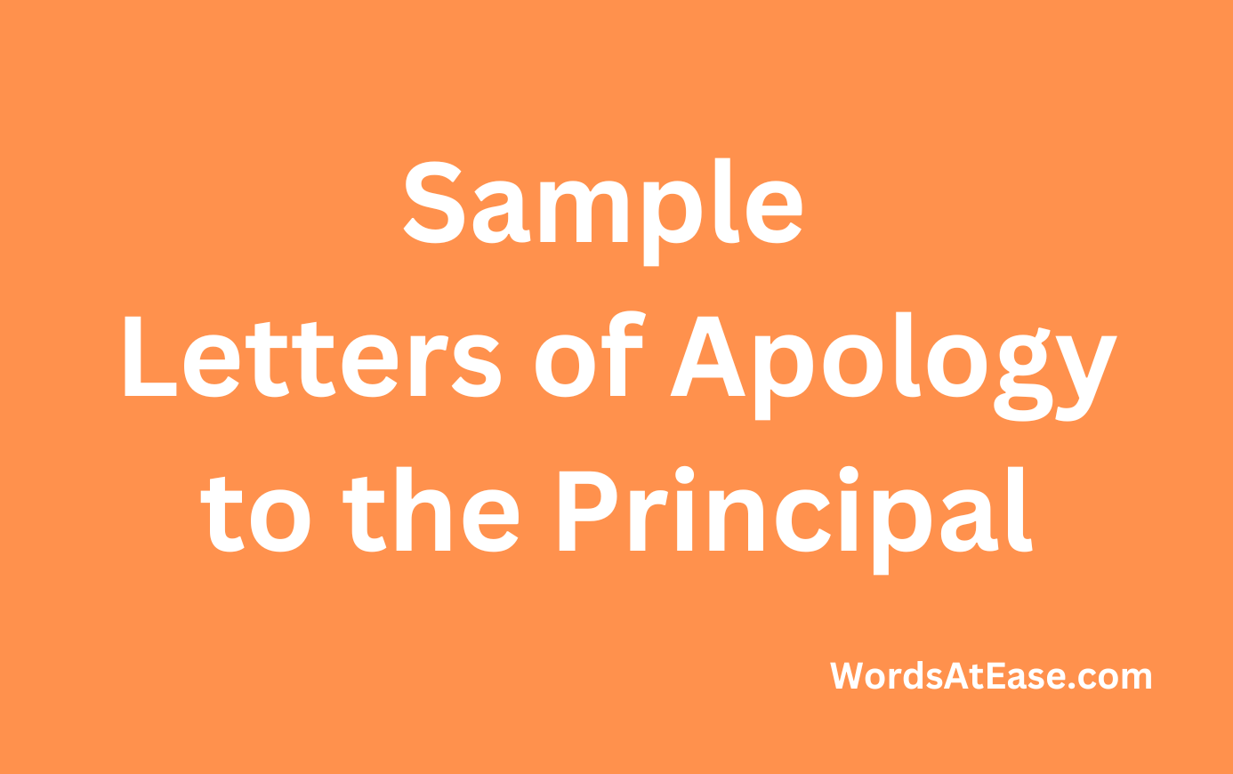 15 Sample Letters of Apology to the Principal - Words at Ease