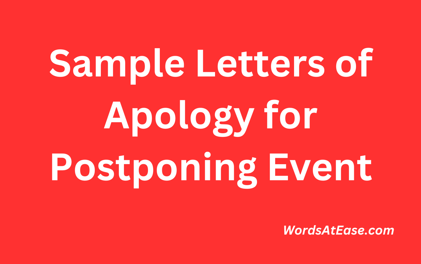 15 Sample Letters of Apology for Postponing Event - Words at Ease