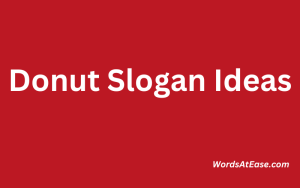15 Donut Slogan Ideas - Words at Ease