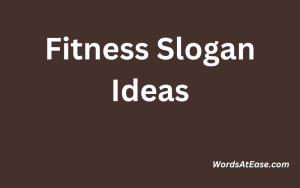 15 Fitness Slogan Ideas - Words at Ease