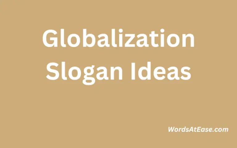 15 Globalization Slogan Ideas - Words at Ease