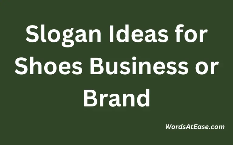 15 Slogan Ideas for Shoes Business or Brand - Words at Ease