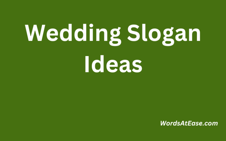 15 Wedding Slogan Ideas - Words at Ease