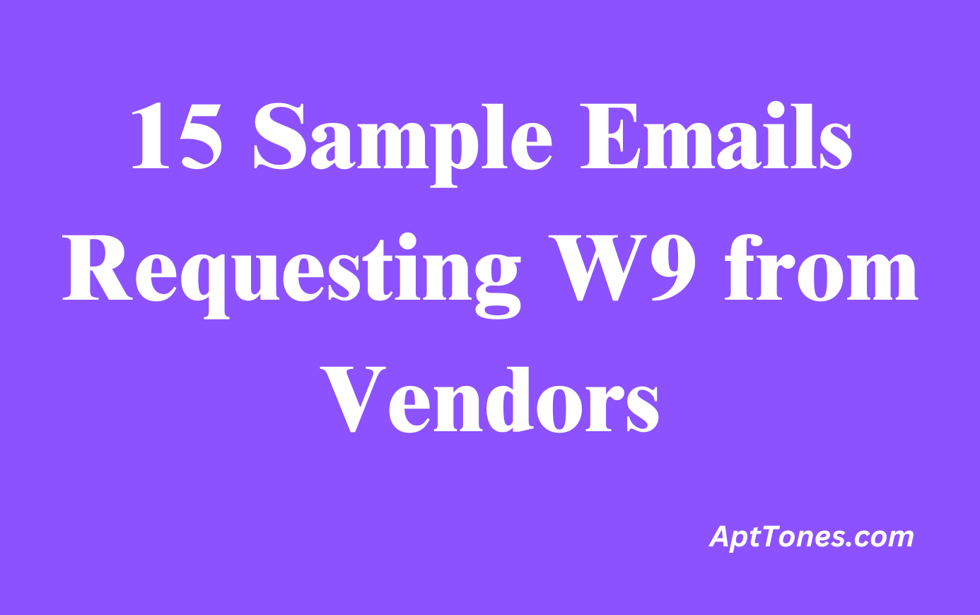 15 Sample Emails Requesting W9 from Vendors - Words at Ease